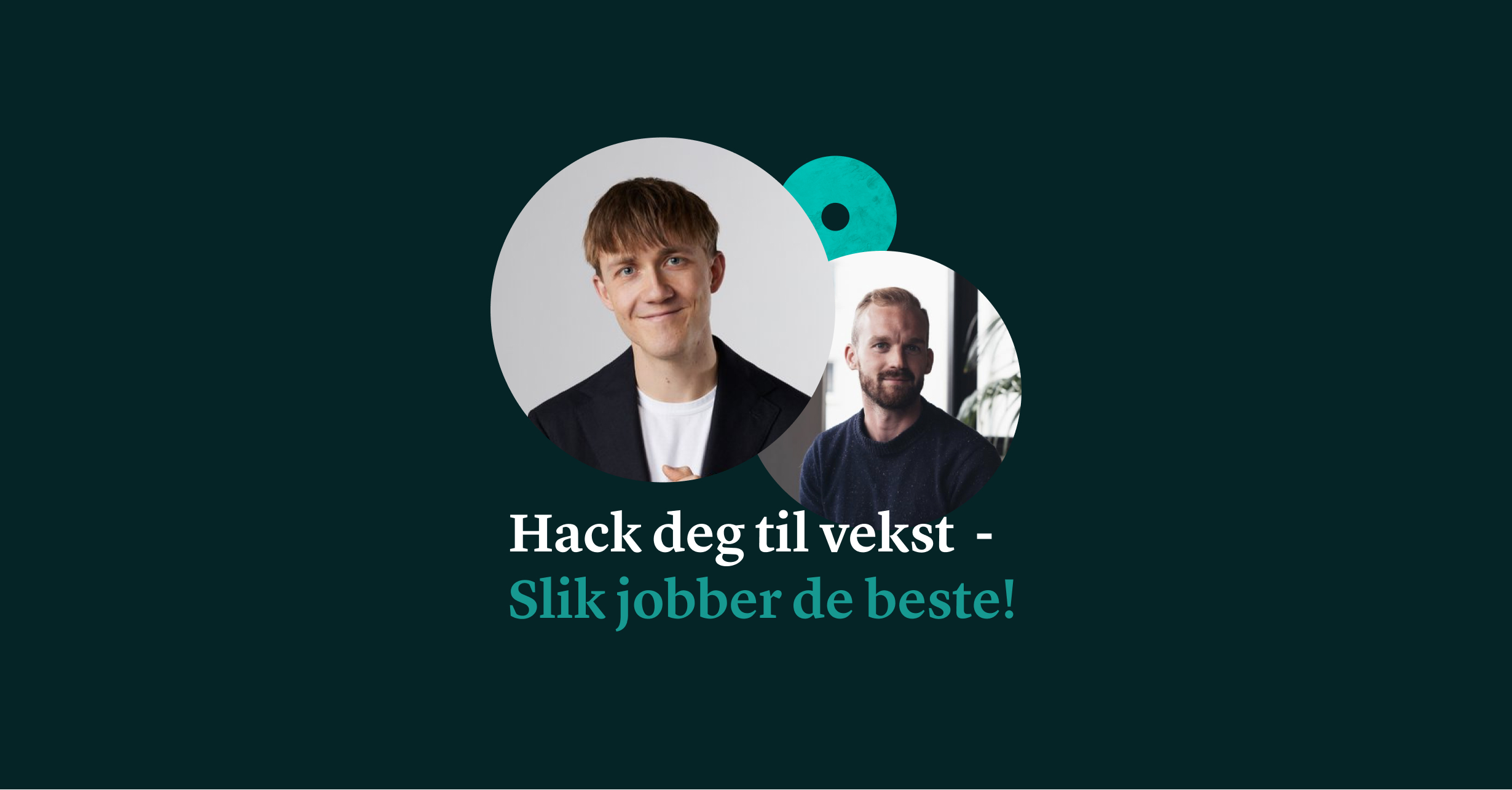 Arrangement: Hack deg til vekst frokostmøte Arrangement: Hack deg til vekst frokostmøte
